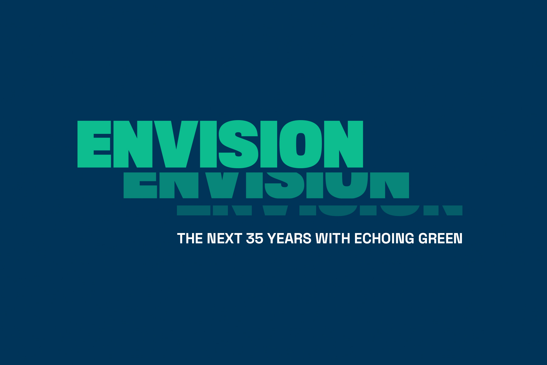 Envisioning the next 35 years - Echoing Green