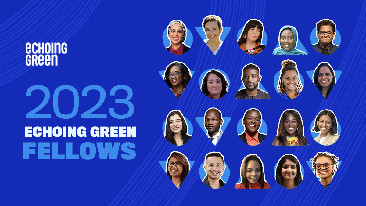 Introducing the 2023 Echoing Green Fellows - Echoing Green